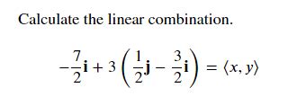 Solved Calculate The Linear Combination Chegg Com