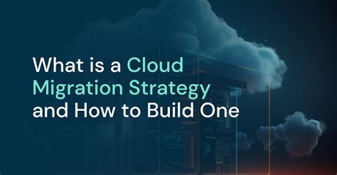 What Is A Cloud Migration Strategy And Why Do You Need One Exadel