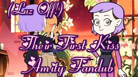The Owl House ~ Their First Kiss ~ Amity Fandub Luz Off Youtube
