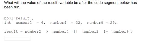 Solved What Will The Value Of The Result Variable Be After