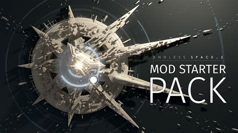Endless Space 2 Mod Starter Pack File Moddb