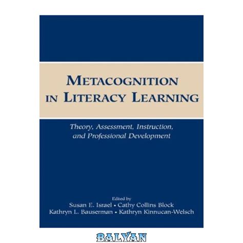دانلود کتاب Metacognition In Literacy Learning Theory Assessment Instruction And