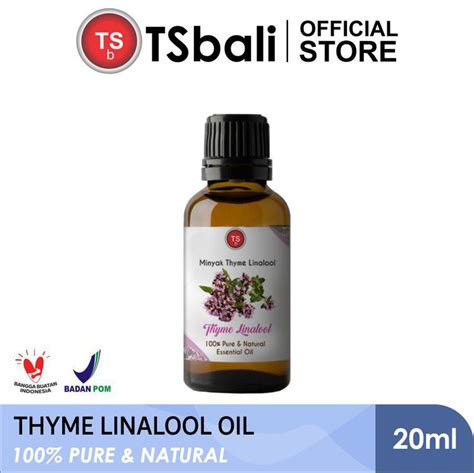 Tsbali Thyme Linalool Essential Oil 100 Murni And Alami 20ml