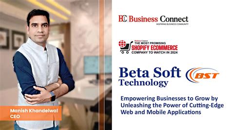 Beta Soft Technology: Empowering Businesses To Grow