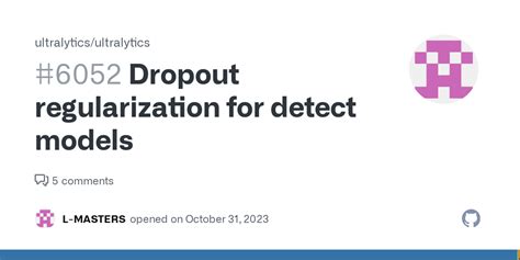 dropout regularization for detect models · issue 6052 · ultralytics