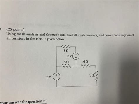 Solved Using Mesh Analysis And Cramers Rule Find All Mesh Chegg