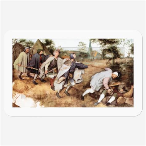 Parabal Of The Blind Men By Pieter Bruegel Stickers