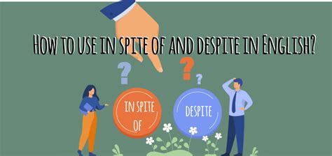 How To Use In Spite Of And Despite In English Elblogdeidiomases