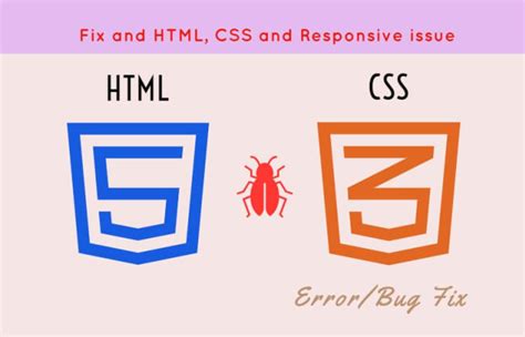 Do Fix Your Html Css And Responsive Bug Errors By Saiful5077 Fiverr