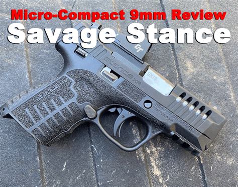 The Savage Stance Xr A Review