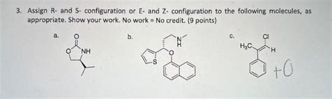 solved 3 assign r and s configuration or e and z
