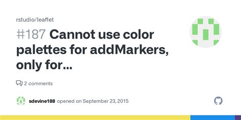 Cannot Use Color Palettes For AddMarkers Only For AddCircleMarkers Issue Rstudio