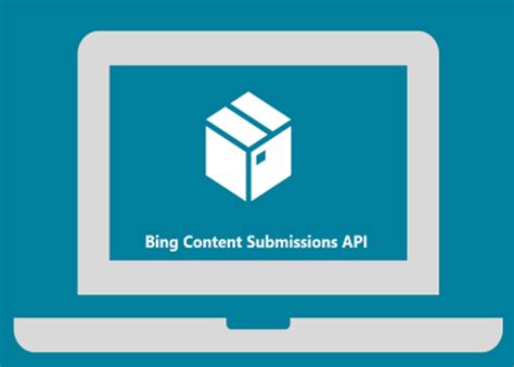 Microsoft Bing Opent Content Submission Api Als Beta