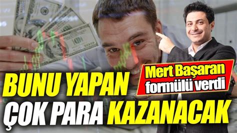 Mert Başaran Bunu Yapan çok Para Kazanacak