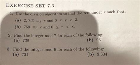 Solved Use The Division Algorithm To Find The Remainder R Chegg