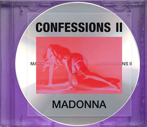 Madonna Unveils Confessions Ii Album We Must Dance Celebrate And Pray