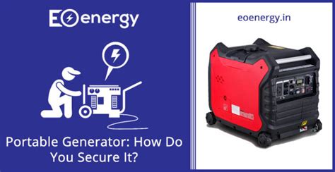 Portable Generator Best Tips To Securing A Small Genset