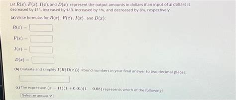 Solved Let R X F X I X And D X Represent The Output Chegg Com