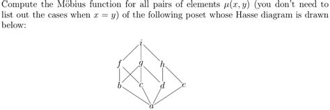 Compute The Mobius Function For All Pairs Of Elements Pxy You Dont