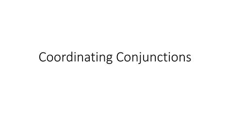 Coordinating Conjunctionpptx