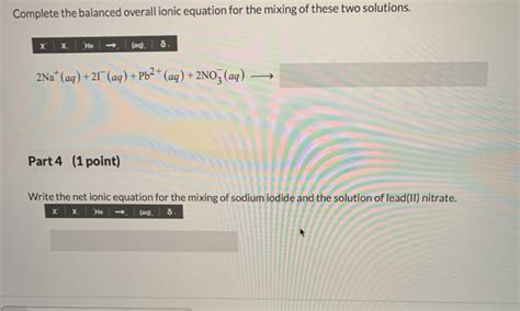 Solved Complete The Balanced Overall Ionic Equation For The