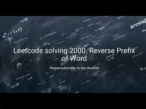 Leetcode Solving 2000 Reverse Prefix Of Word YouTube