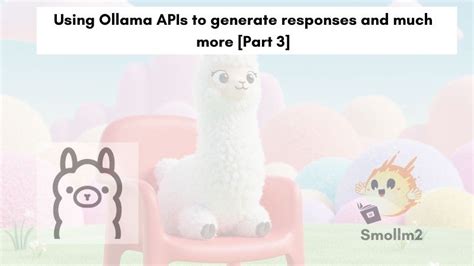 How To Use Ollama Apis Like Generate Chat And More With Examples