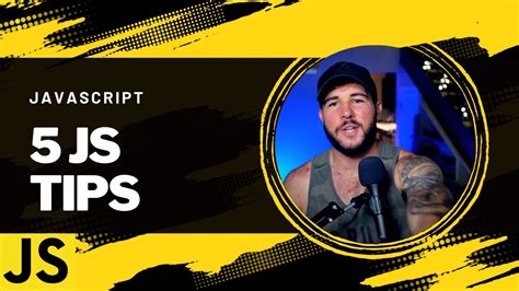 5 must know javascript tips youtube