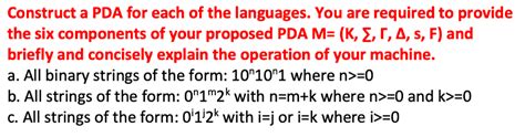 Solved Construct A Pda For Each Of The Languages You Are