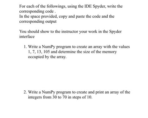 Solved For Each Of The Followings Using The Ide Spyder