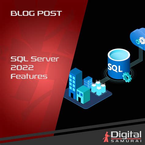 Digital Samurai On Linkedin Digitalsamurai Sqlserver Sqlserver2022