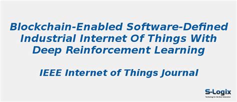 Blockchain Enabled Software Defined Industrial Iot S Logix