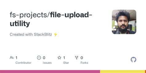 Github Fs Projectsfile Upload Utility Created With Stackblitz ⚡️