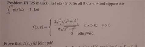 Solved Problem III 25 Marks Let G X 0 For All 0 0 Y Chegg Com