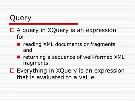 Ppt Introduction To Xquery Powerpoint Presentation Free Download