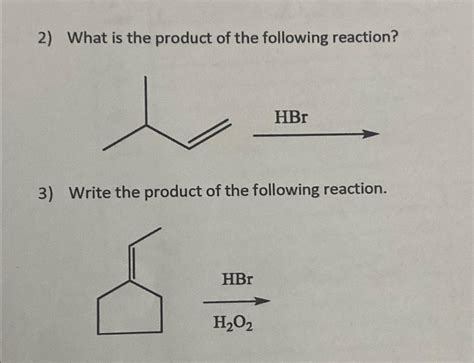 Solved What Is The Product Of The Following Reactionwrite