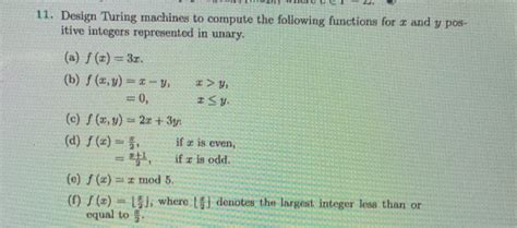 solved 11 design turing machines to compute the following