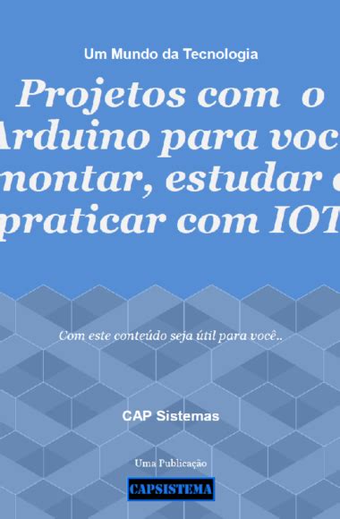 51 Ideias De Projetos Arduino Projetos Arduino Arduino Esquemas