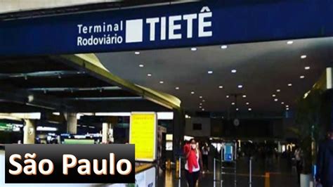 ConheÇa Terminal RodoviÁrio Do TietÊ Viagem São Paulo Ep 12 Youtube