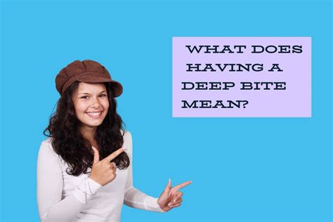 What Does Having A Deep Bite Mean