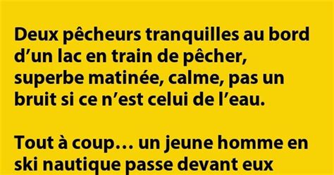 Deux Pêcheurs Tranquilles Au Bord Dun Blagues Et Les Meilleures