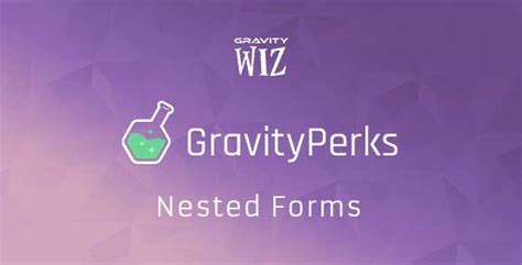 Gravity Perks Nested Forms 1114 Nulled Gpl Suite