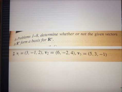 Solved Determine Whether Or Not The Given Vectors In R N Chegg