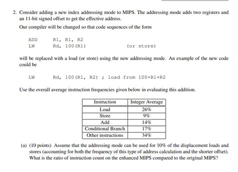 Solved 2 Consider Adding A New Index Addressing Mode To