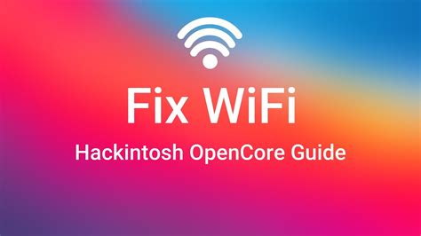 Fix Wifi After Installation Hackintosh Hackintosh Post Installation Fixing Opencore Guide