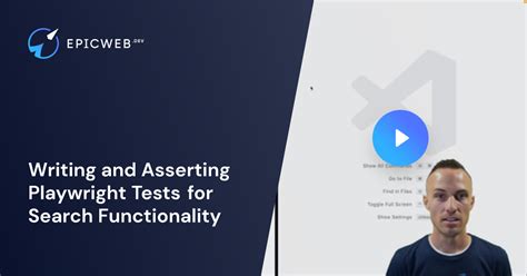 Writing And Asserting Playwright Tests For Search Functionality Epic Web Dev
