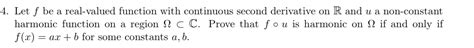 Solved Let F Be A Real Valued Function With Continuous