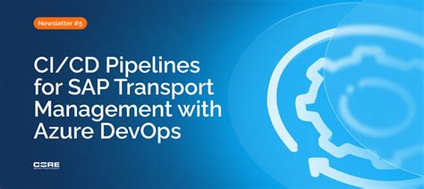 Cicd Pipelines For Sap Transport Management With Azure Devops Corealm