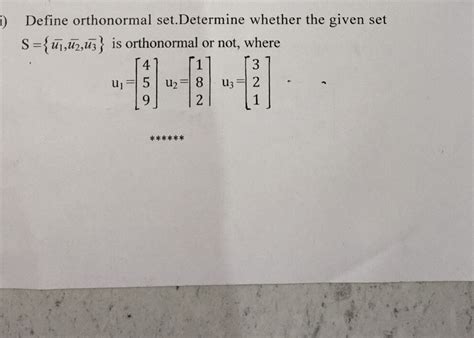 Define Orthonormal Set Determine Whether The Given Set S {u1 U2 U3 }