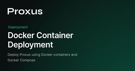 Docker Deployment Guide Proxus Docs